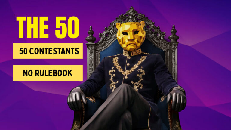 The 50 Reality Show – Contestants, Host, Voting & Latest Updates